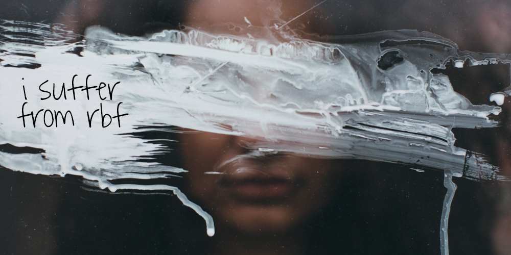 I Suffer From RBF | The Confusing Middle