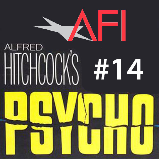 AFI #14 – Psycho | The Confusing Middle