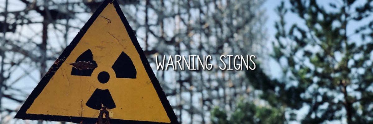 Warning Signs | The Confusing Middle